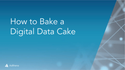How to Bake a Digital Data Cake - Adthena